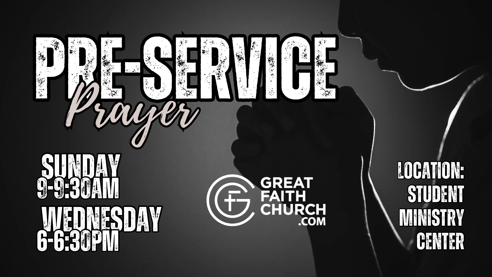 Pre Service Prayer – Great Faith Church